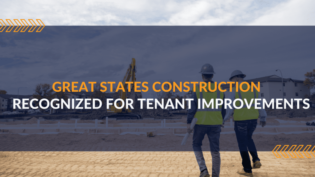 Great States Construction Recognized for Tenant Improvements - Great ...